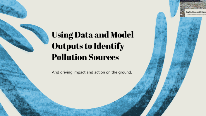 Using Data and Model Output to Identify Pollution Sources by Anna ...