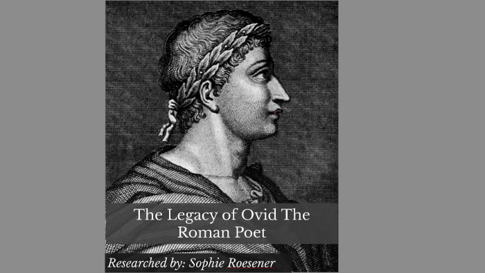 Ovid The Great Roman Poet by oh lord here we go on Prezi
