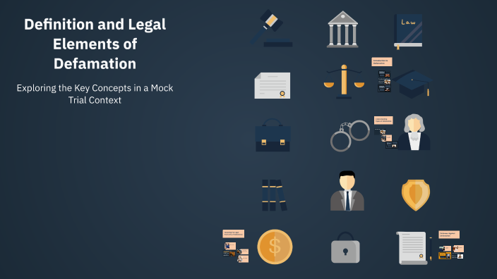Definition and Legal Elements of Defamation by Emily Street on Prezi
