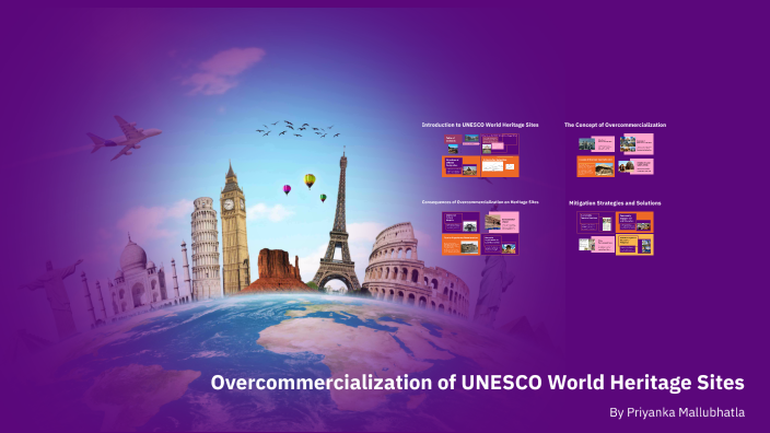 Overcommercialization of UNESCO World Heritage Sites by Priyanka ...
