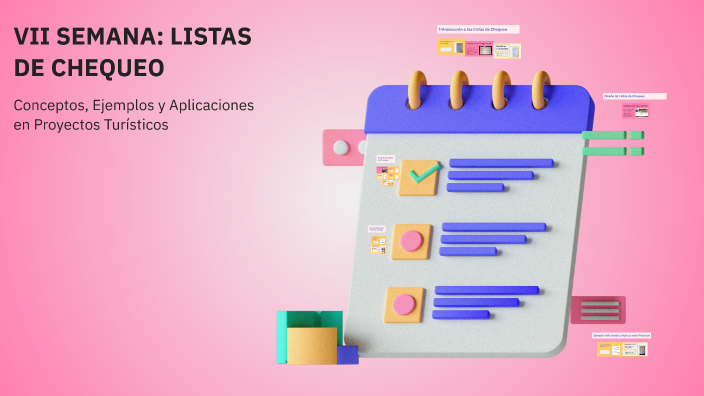 VII SEMANA: LISTAS DE CHEQUEO by OSMIN REYES on Prezi