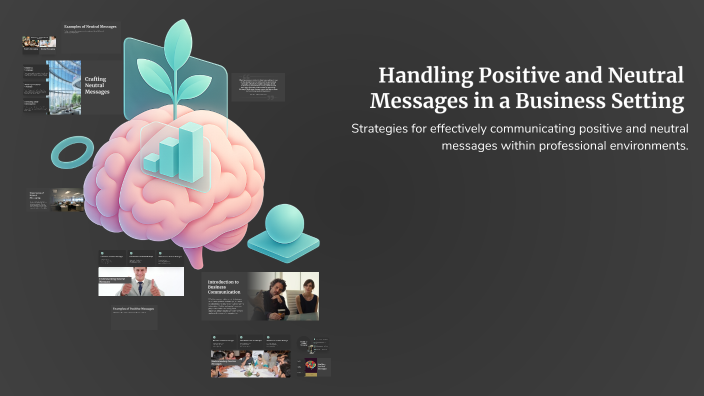 Handling Positive and Neutral Messages in a Business Setting by Ivan ...