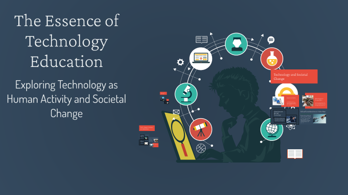 The Essence of Technology Education by thrixia aunzo on Prezi