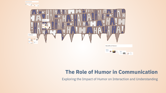The Role of Humor in Communication by Hojiakbar Umarov on Prezi
