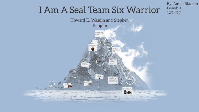 I Am A Seal Team Six Warrior by Austin Blackner on Prezi