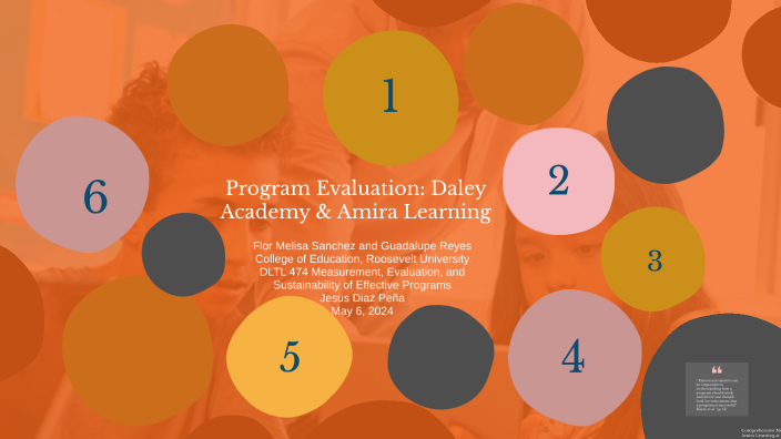 Program Evaluation: Daley Academy & Amira Learning by Guadalupe Reyes ...