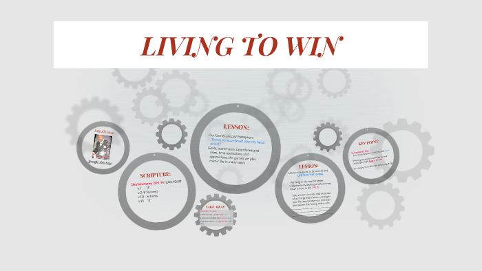 LIVING TO WIN by jason brown on Prezi