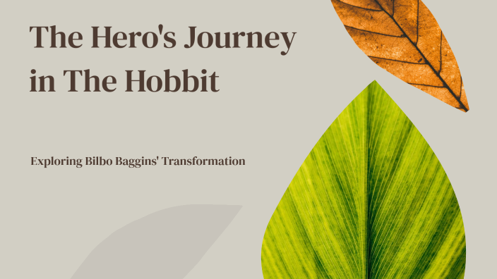 The Hero's Journey in The Hobbit by Jonathan Jap on Prezi