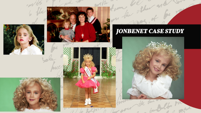 jonbenet case study by on Prezi