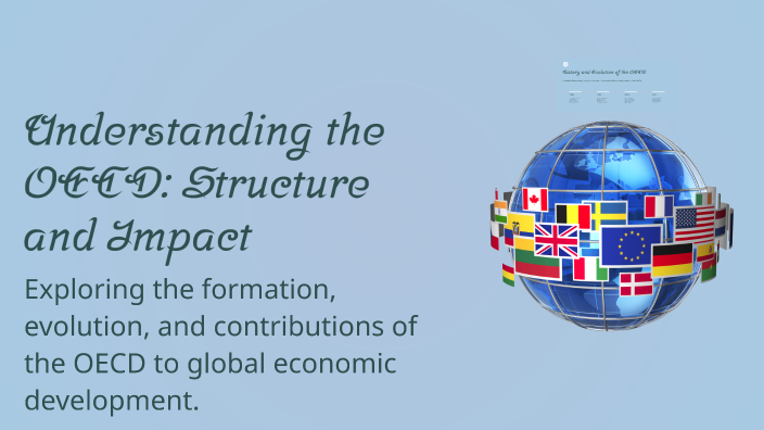 Understanding the OECD: Structure and Impact by Sofia Palomino Cortes ...