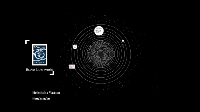 Helmholtz Watson by Young Xu on Prezi