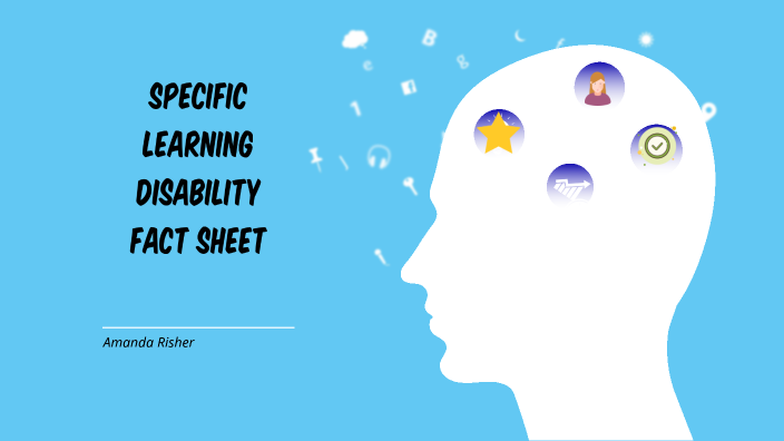 SLD Fact sheet by Amanda Risher on Prezi