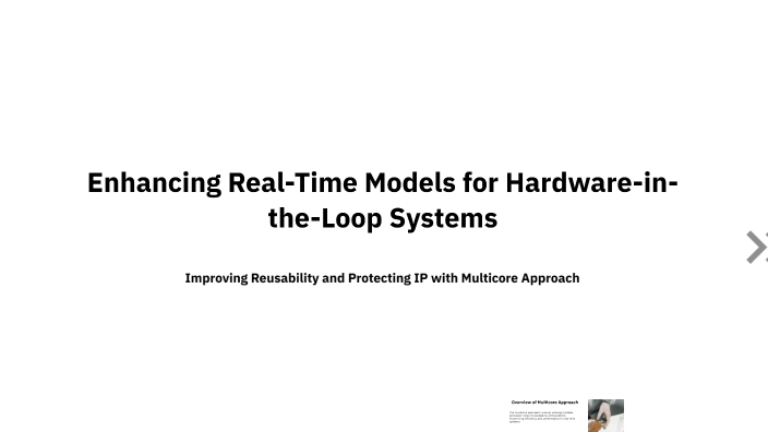 Enhancing Real-Time Models for Hardware-in-the-Loop Systems by Hossein Negarestani on Prezi
