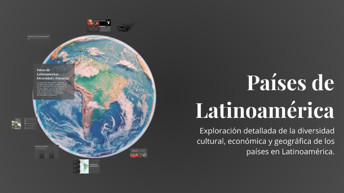 Países de Latinoamérica by ESTELA ADELA FAJARDO CASTRO on Prezi