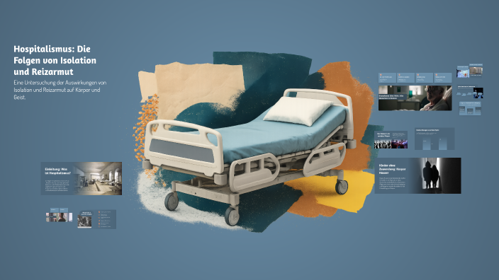 Hospitalismus: Die Folgen von Isolation und Reizarmut by Emma Faust on ...