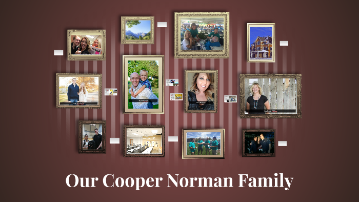 Our Cooper Norman Family by Maddy Farr on Prezi