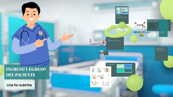 INGRESO Y EGRESO DEL PACIENTE by Janeth Guadalupe Montalvo Sanchez on Prezi
