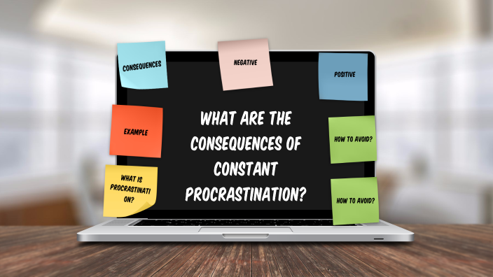 What are the consequences of constant Procrastination? by Faizan Shayk ...