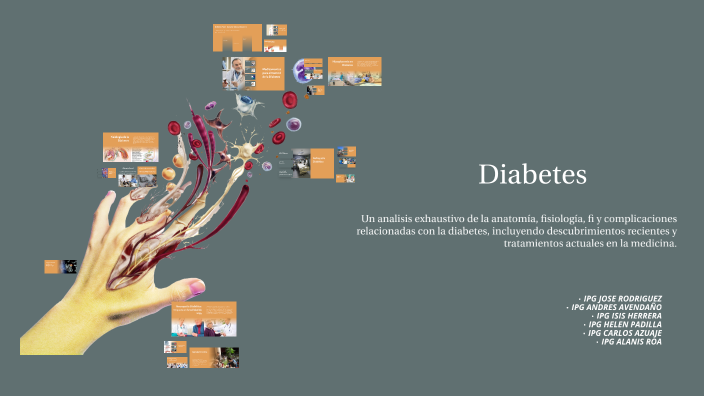 Diabetes: Anatomía, Fisiología y Complicaciones by on Prezi