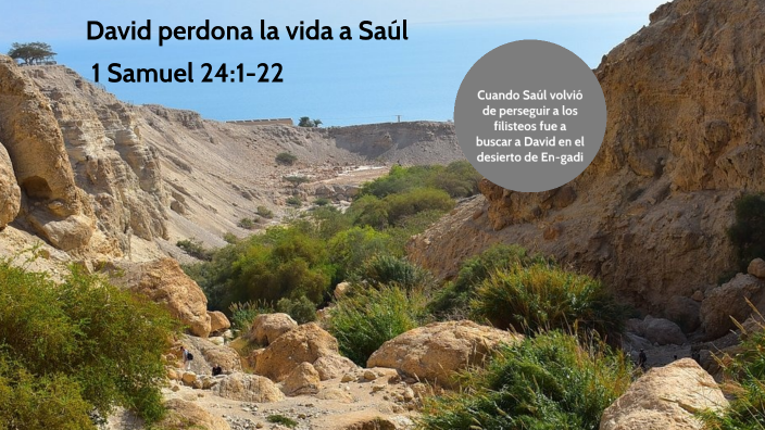 David perdona la vida de Saúl en En-Gadi by Andres Soria on Prezi