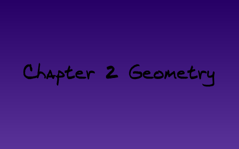 Chapter 2 Geometry Vocabulary by Alex Heap on Prezi