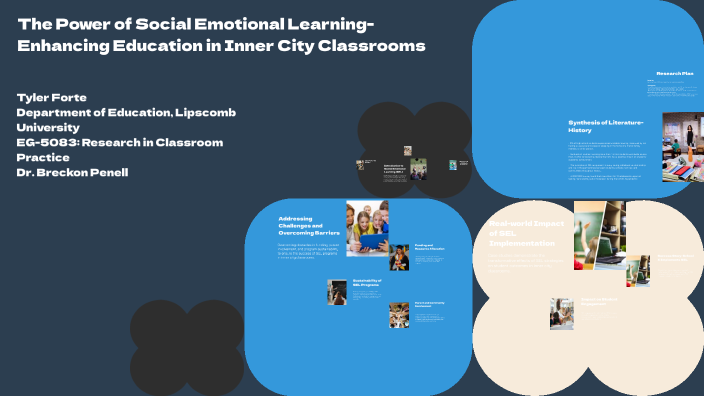 The Power of Social Emotional Learning by Tyler Forte on Prezi