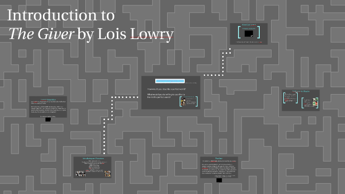 Introduction to The Giver by Lois Lowry by Rebecca Dubs on Prezi