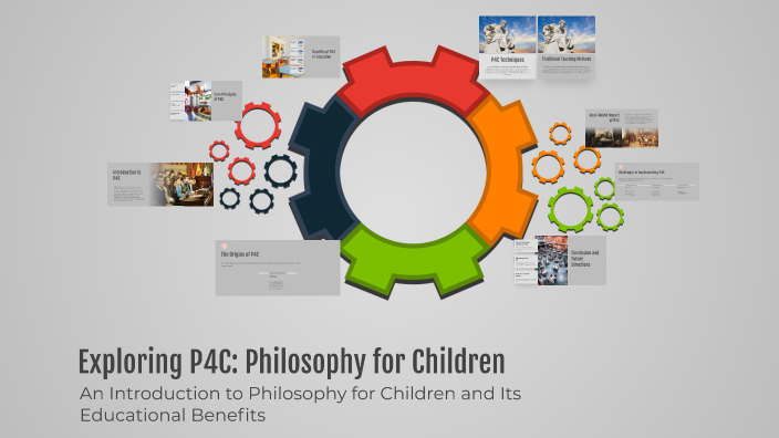Exploring P4C: Philosophy for Children by Kerim Savran on Prezi