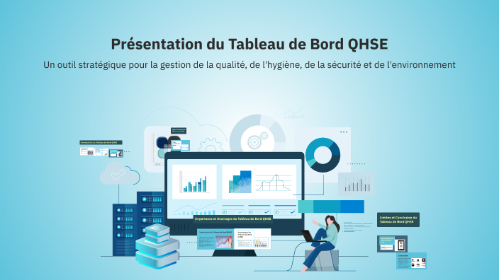 Présentation du Tableau de Bord QHSE by Houwayda jerbi on Prezi