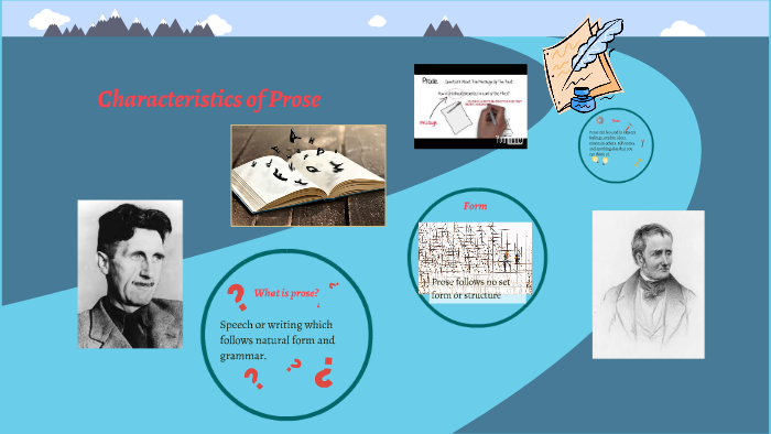 Characteristics of Prose by Joseph Runs Through on Prezi