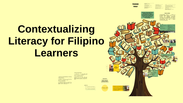 Contextualizing Literacy for Filipino Learners by Nica Lagatuz on Prezi