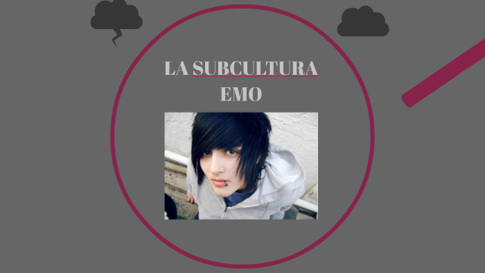 LA SUBCULTURA EMO by raúl rodriguez lago on Prezi