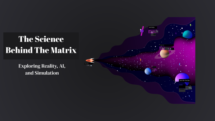 The Science Behind The Matrix by riddhi kapoor on Prezi