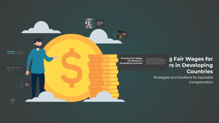 Ensuring Fair Wages for Workers in Developing Countries by bilguudei ...