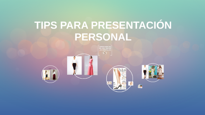 TIPS PARA PRESENTACION PERSONAL by on Prezi
