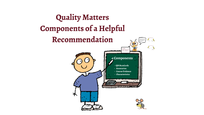 Quality Matters Components of a Helpful Recommendation by Meg Taggart ...