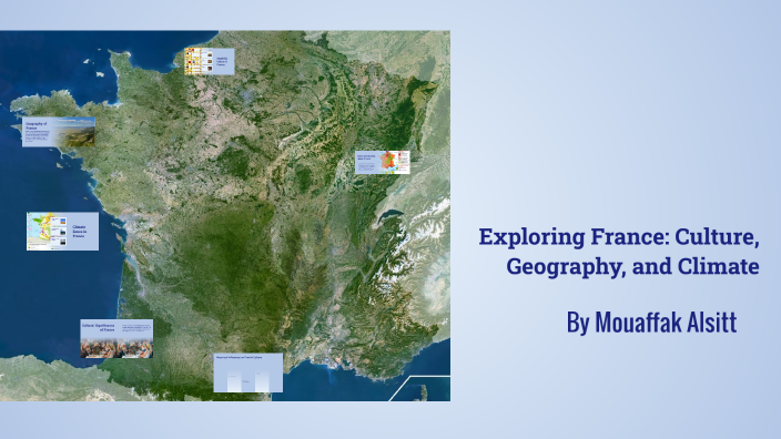 Exploring France: Culture, Geography, and Climate by Mouaffak Alsitt on ...