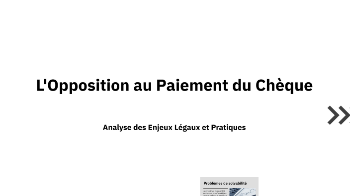 L'Opposition au Paiement du Chèque by Aya Sebbah on Prezi