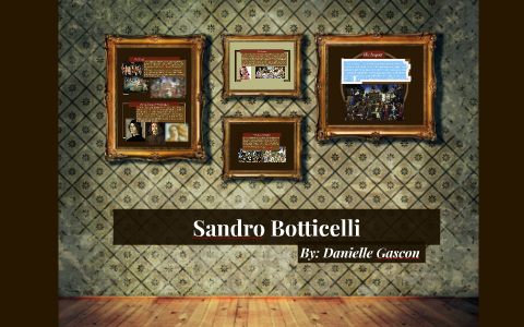Sandro Botticelli by danielle corbiere