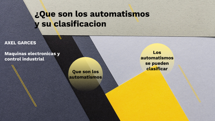 ¿Que son los automatismos y su clasificasion? by Axel Garces on Prezi