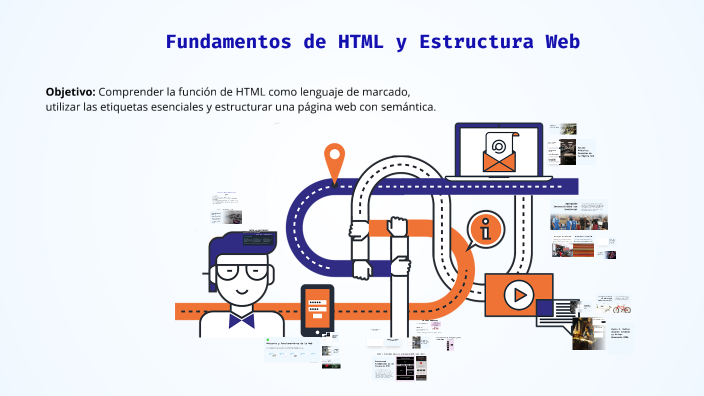 Fundamentos de HTML y Estructura Web by paula Uribe on Prezi