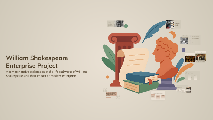 William Shakespeare Enterprise Project by Victoria Matthews on Prezi