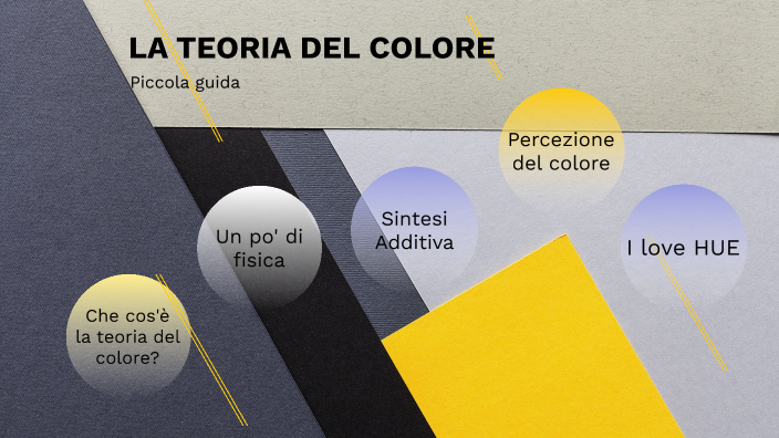 La teoria del colore by Delia Pistacchio on Prezi