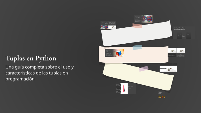 Tuplas en Python by Leydi Sandoval on Prezi