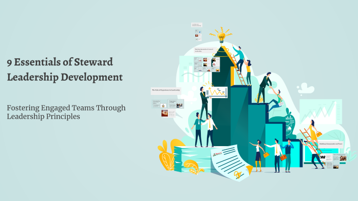 9 Essentials of Steward Leadership Development by ML Dela Cruz on Prezi