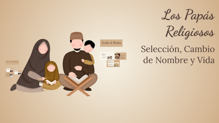 Los Papás Religiosos by Nick Ro on Prezi