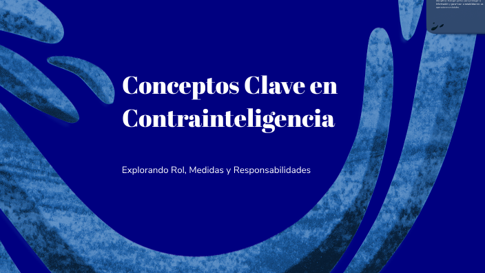 Contrainteligencia: Estrategias y Definiciones by Victoria on Prezi