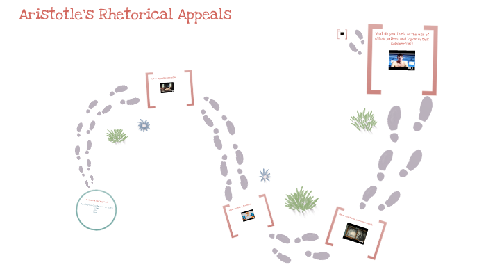 Aristotle's Rhetorical Appeals by Jill Quinn on Prezi