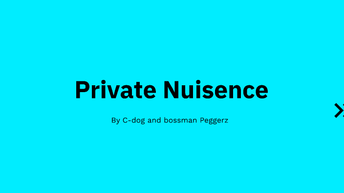 Private nuisance by Charlie Willmott on Prezi