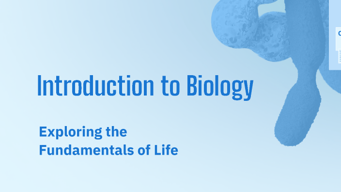 Introduction to Biology by Anna Merzi on Prezi